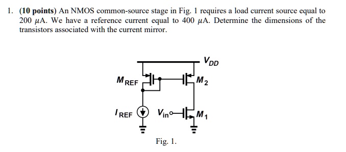 SOLVED: (10 points) An NMOS common-source stage in Fig. 1 requires a ...