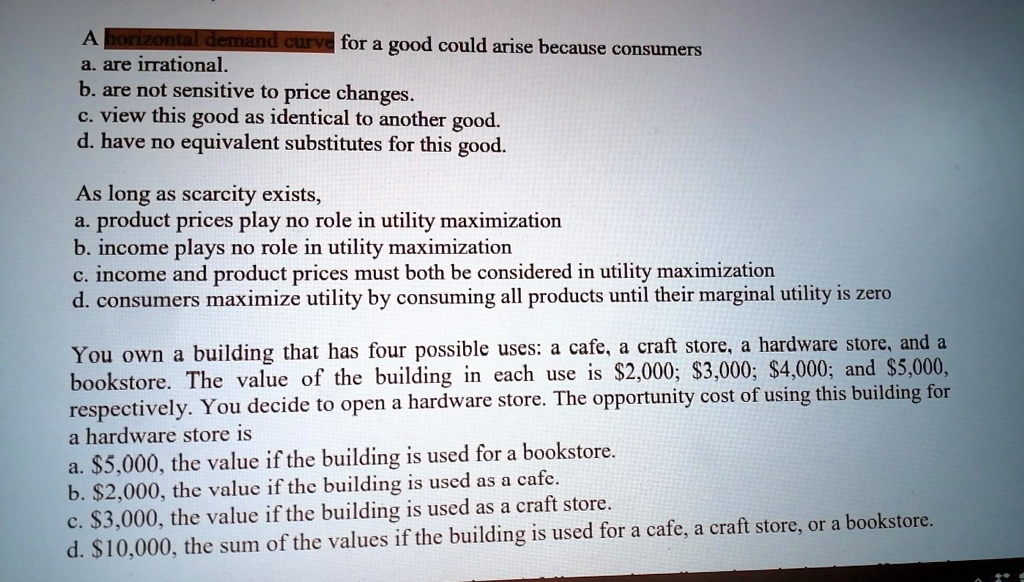 SOLVED: A horizontal demand curve for a good could arise because ...