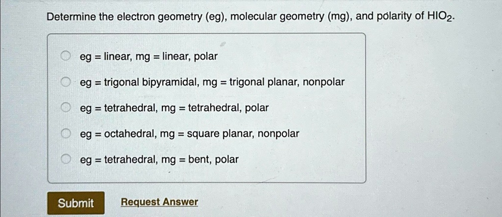 Determine the electron geometry (eg), molecular geometry (mg), and ...