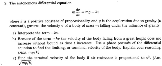 the autonomous differential equation mg where k is positive constant of ...