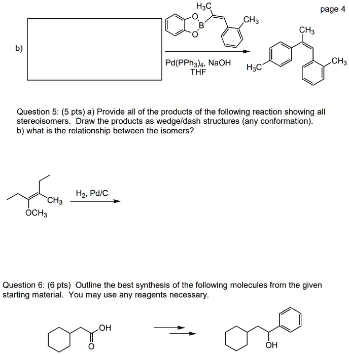SOLVED: H3C page CH3 CH3 Pd(PPh3)2, NaOH THF CH3 H3C Question 5: (5 pts). a) Provide all of the ...