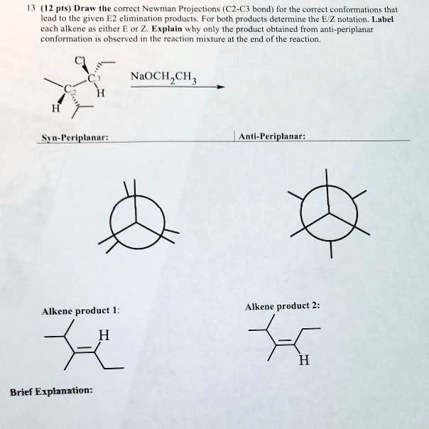 SOLVED: 13 (12 pls) Draw the correct Newman Projections (C2-C3 bond ...