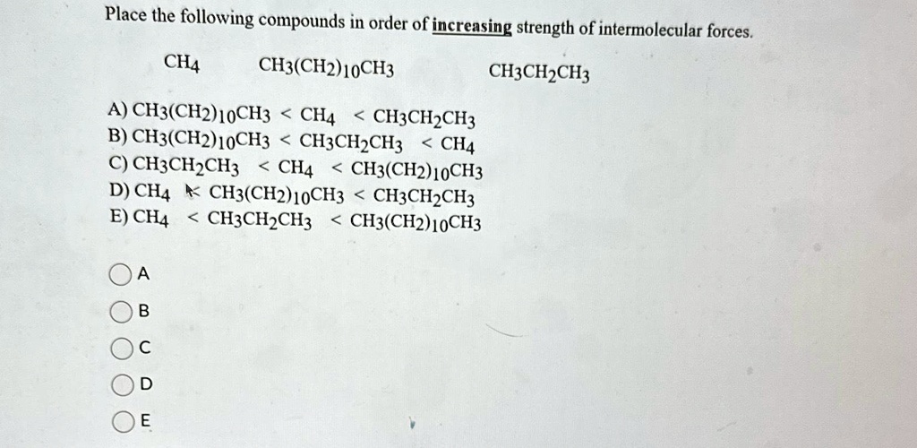 SOLVED: Place the following compounds in order of increasing strength ...