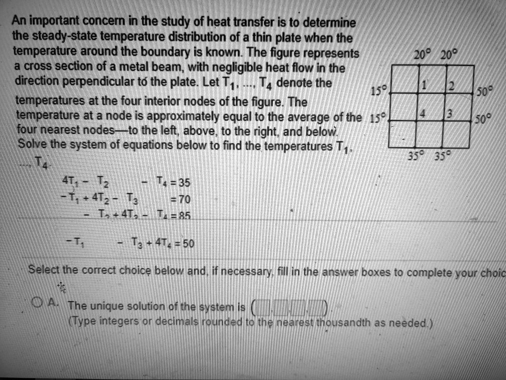 SOLVED: An important concern in the study of heat transfer is to ...