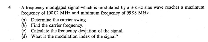 SOLVED: A frequency-modulated signal, which is modulated by a 3 kHz sine wave, reaches a maximum ...