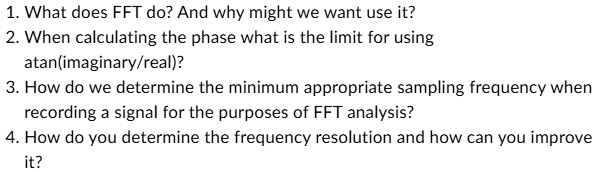 SOLVED: FFT: Fast Fourier Transform 1. What does FFT do? And why might ...