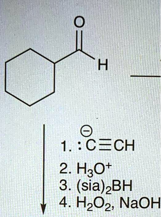 SOLVED: 1.:C=CH 2. H3O+ 3. (sia)2BH 4. H2O2, NaOH
