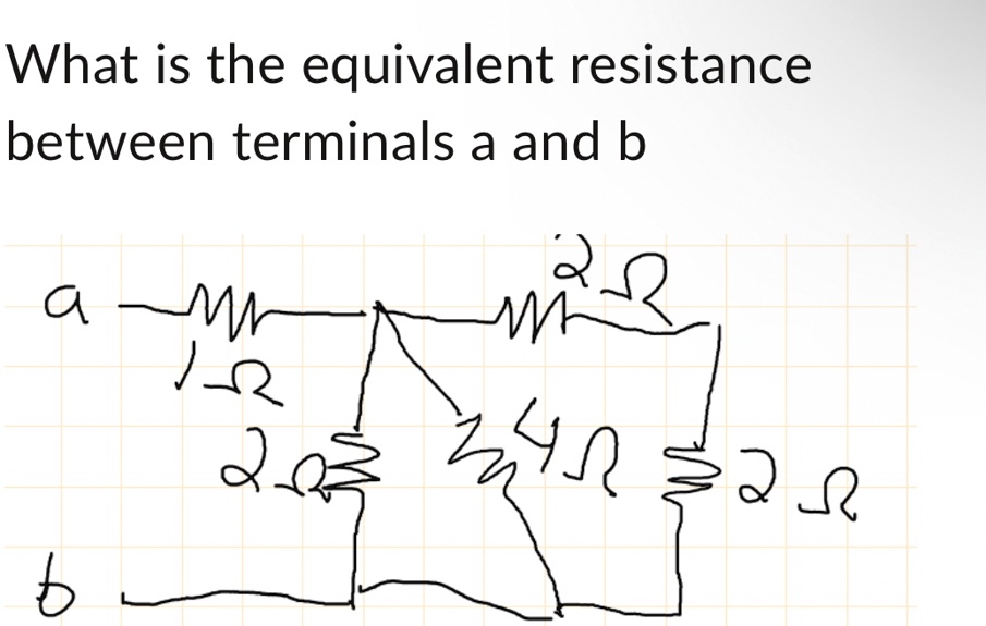 What Is The Equivalent Resistance Between Terminals A And B 9693