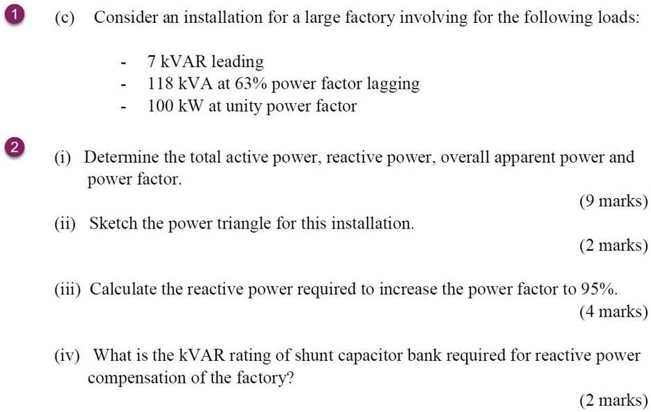 SOLVED: Consider an installation for a large factory involving the ...