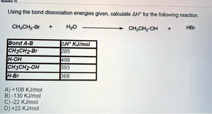 quebbon using the bond dissociation energies given calculate ah for the ...