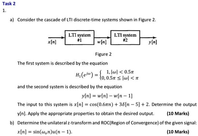 SOLVED: a) Consider the cascade of LTI discrete-time systems shown in ...