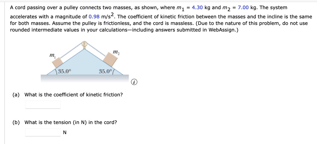 A cord passing over a pulley connects two masses, as shown, where m? = 4.30 kg and m? = 7.00 kg ...