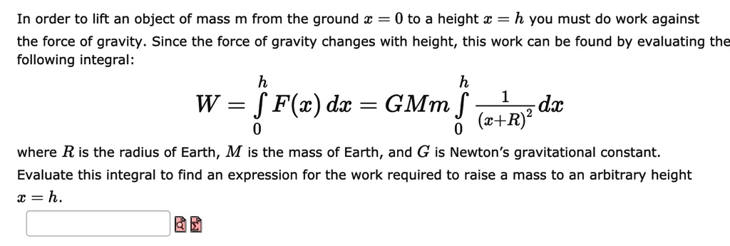 In order to lift an object of mass m from the ground x = 0...