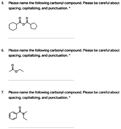 SOLVED: Please name the following carbonyl compound. Please be careful ...