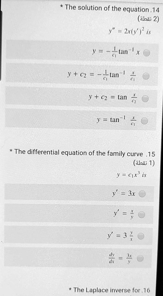 SOLVED: The solution of the equation .14 (aba; 2) Zx(y' )2 J + 02 = Y ...