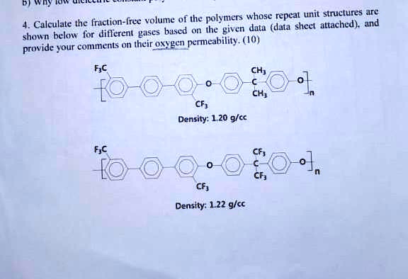 SOLVED: 4.Calculate the fraction-free volume of the polymers whose ...
