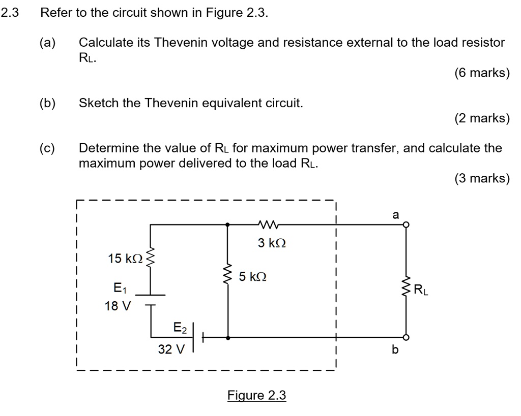 [GET ANSWER] 23 refer to the circuit shown in figure 23 a calculate its thevenin voltage and ...