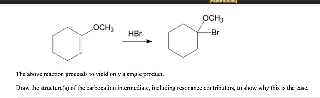 1erenger och3 br och3 hbr the above reaction proceeds to yield only a ...