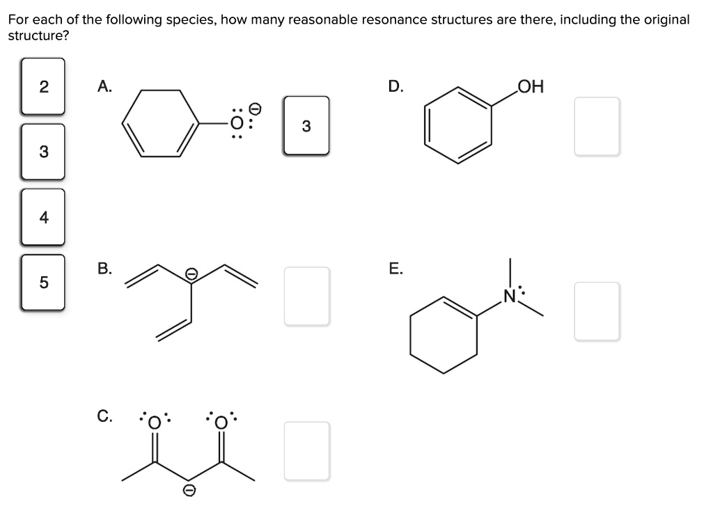 for each of the following species how many reasonable resonance structures are there including ...