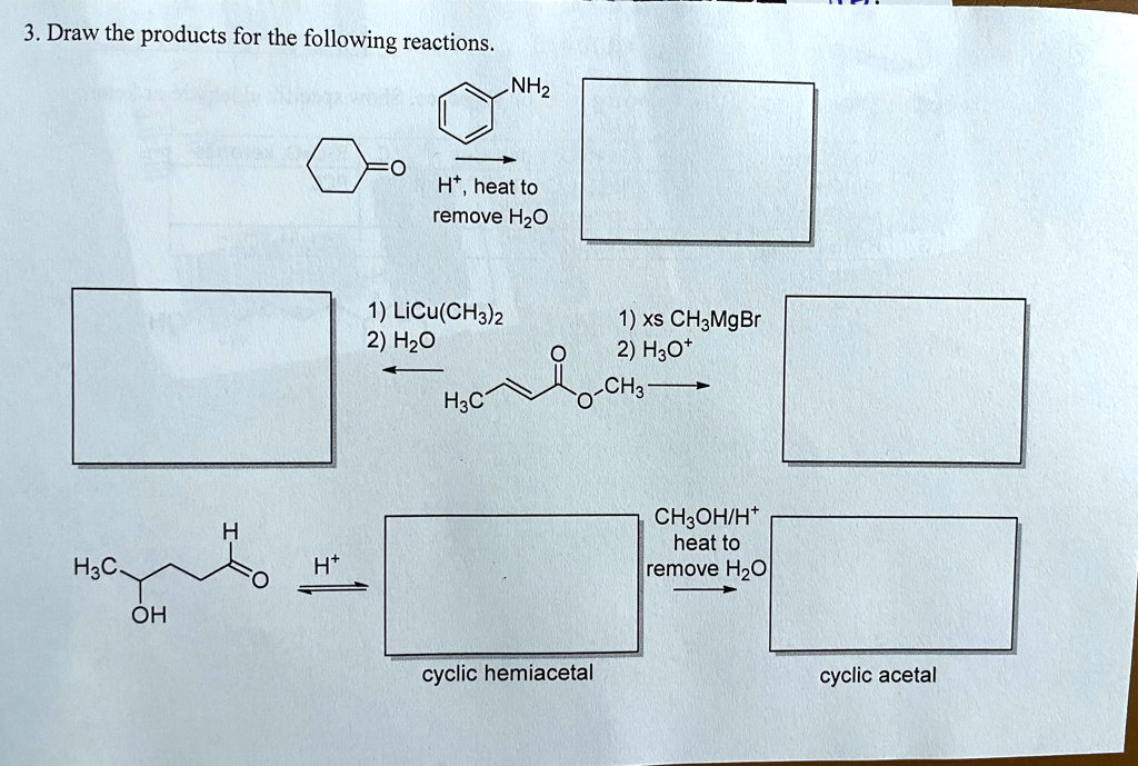 draw the products for the following reactions 3 draw the products for the following reactions ...