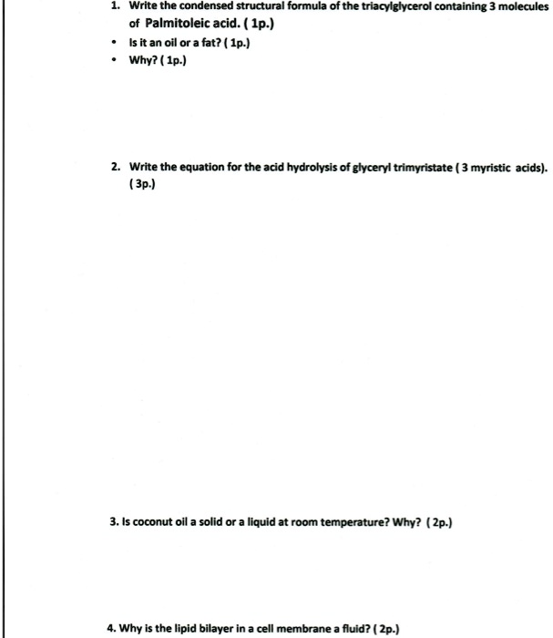 SOLVED:Write the condensed structural formula of the triacylelycerol ...