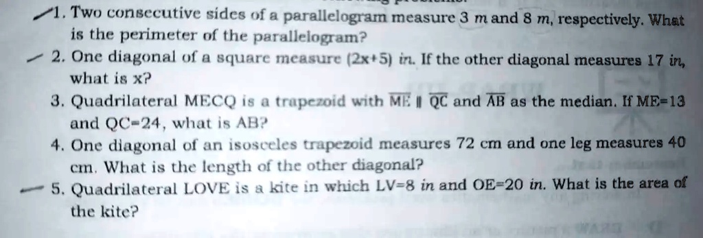 SOLVED: 1. Two consecutive sides of a parallelogram measure 3 m and 8 m, respectively. What is ...