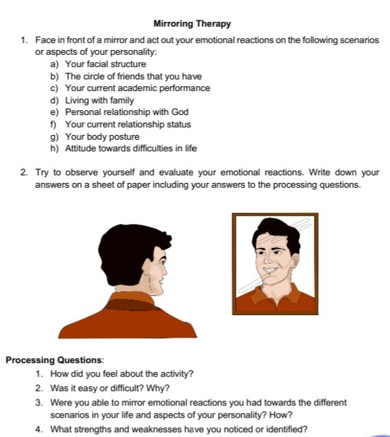 SOLVED: Mirroring Therapy 1. Face in front of a mirror and act out your ...