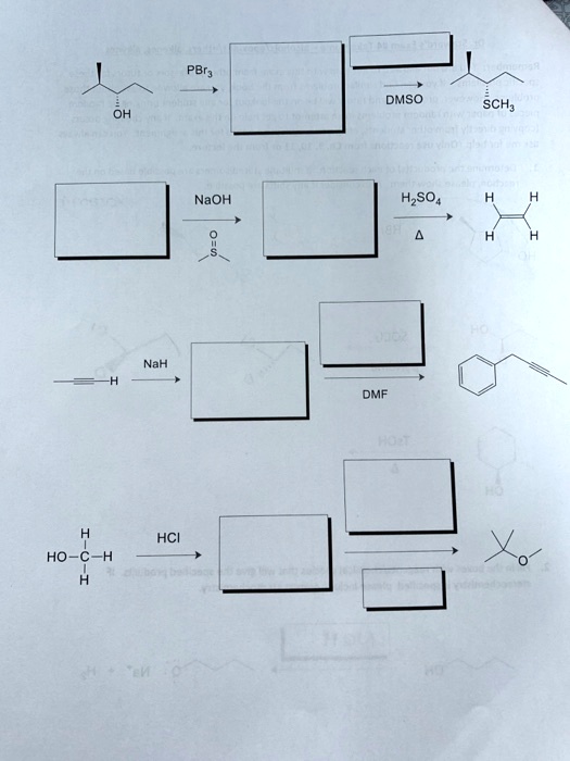SOLVED: DMSO SCH, NaOH HzSO4 Nah DMF HCI HO- C-H PBi