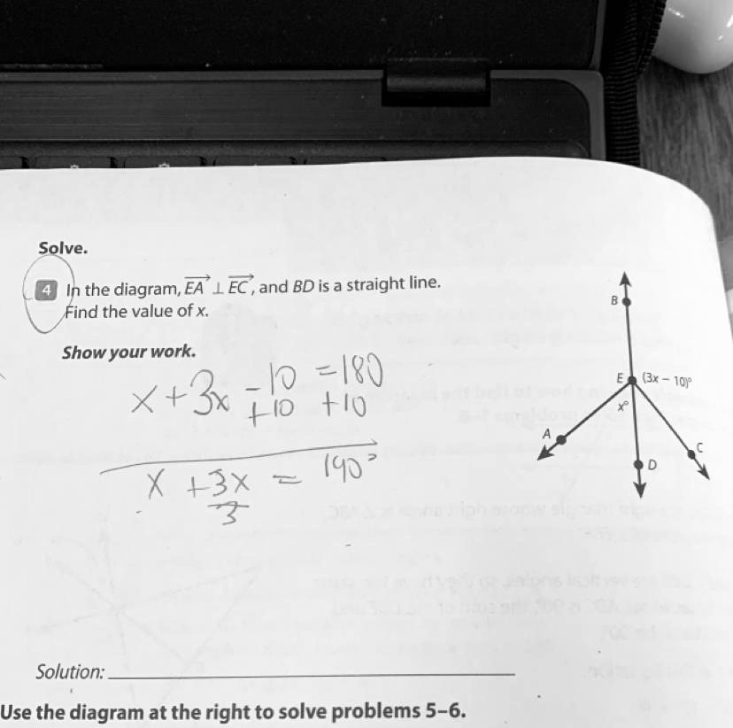 Solve. 4 In the diagram, EA ⊥ EC, and BD is a straight line. Find the value of x. Show your work ...