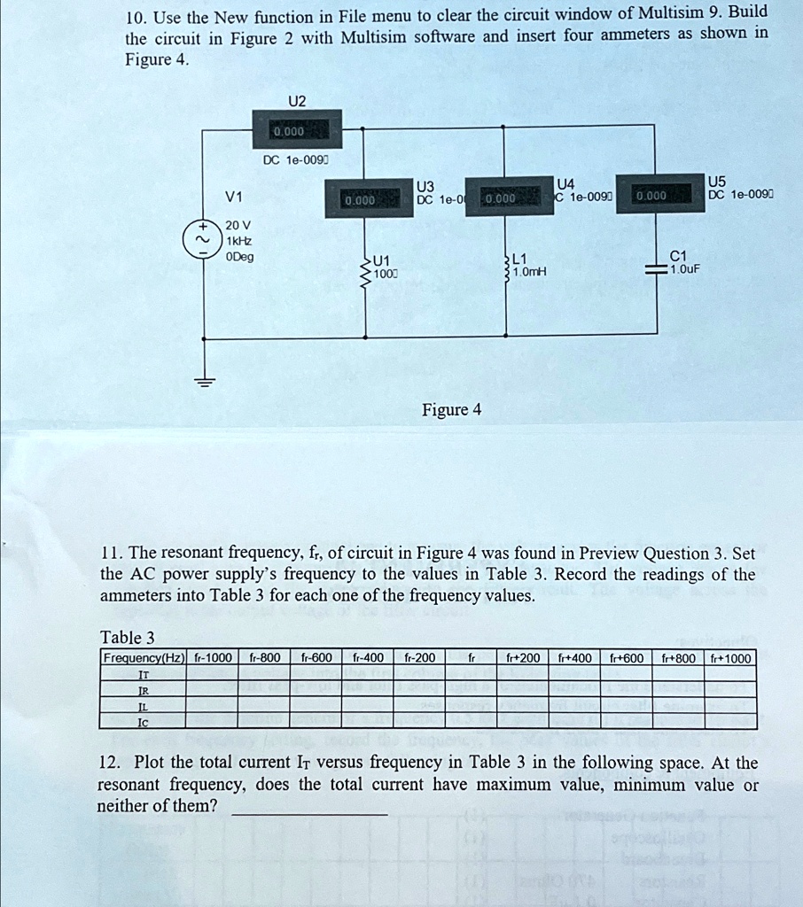 Use the New function in File menu to clear the circuit window of Multisim 9. Build the circuit ...
