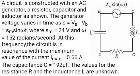 SOLVED:A circuit is constructed with an AC 8 sin(ot) generator; a resistor; capacitor and ...