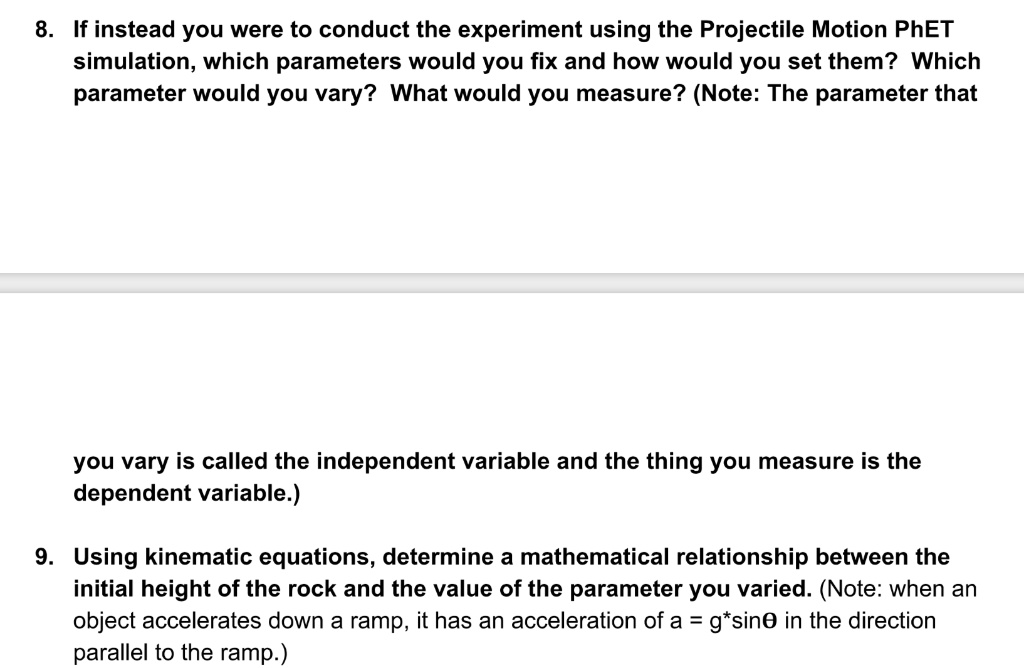 8 if instead you were to conduct the experiment using the projectile ...