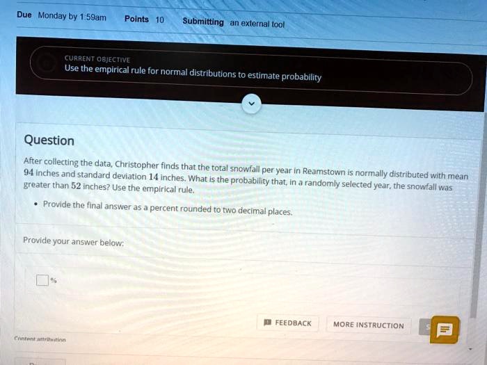 due monday by 59am points submitting an external lool current objective use the empirical rule ...