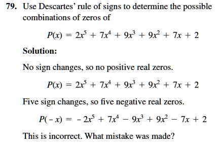 SOLVED:79. Use Descartes' rule of signs to determine the possible ...