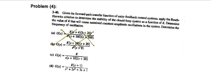 SOLVED: Problem(4): 2-40. Given the forward-path transfer function of unity-feedback control ...
