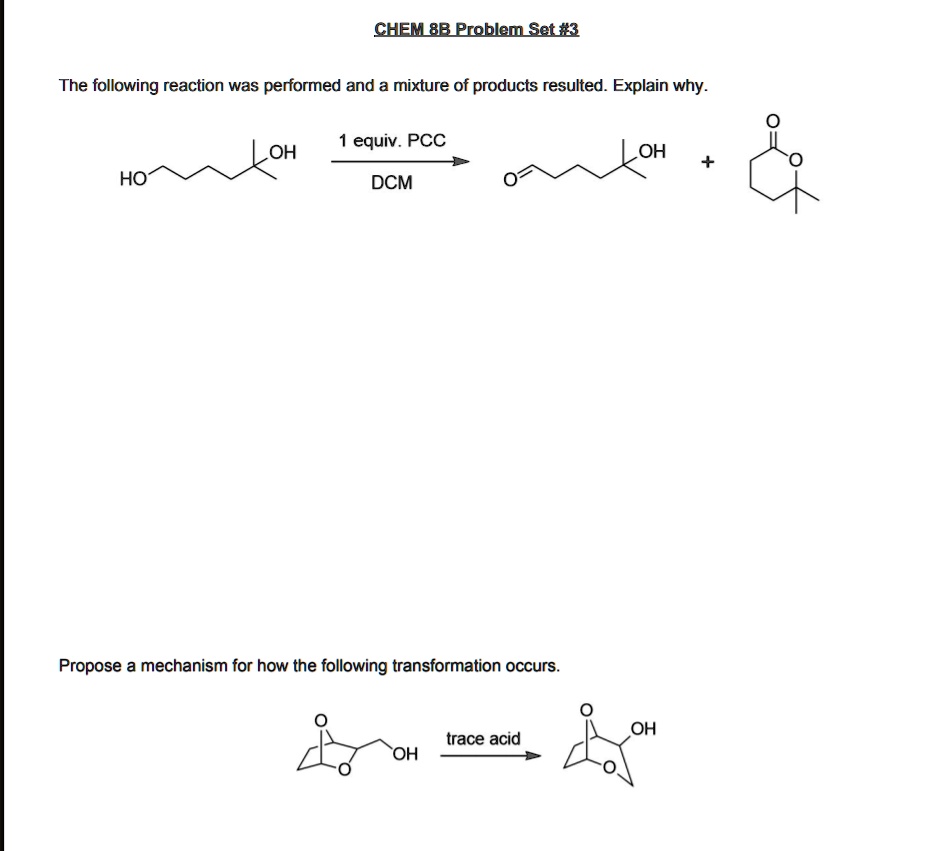SOLVED: CHEM 8B Problem Set #3 The following reaction was performed and ...