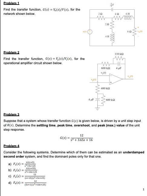 SOLVED: Problem 1 Find the transfer function, G(s) = V(s)/V(s), for the ...
