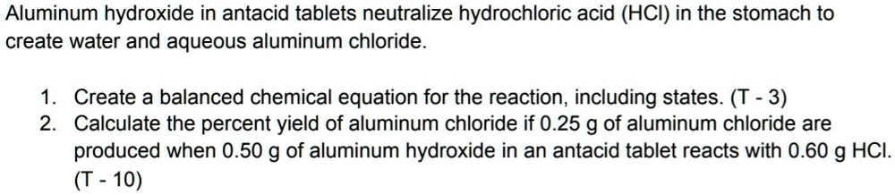 aluminum hydroxide in antacid tablets neutralize hydrochloric acid hci ...