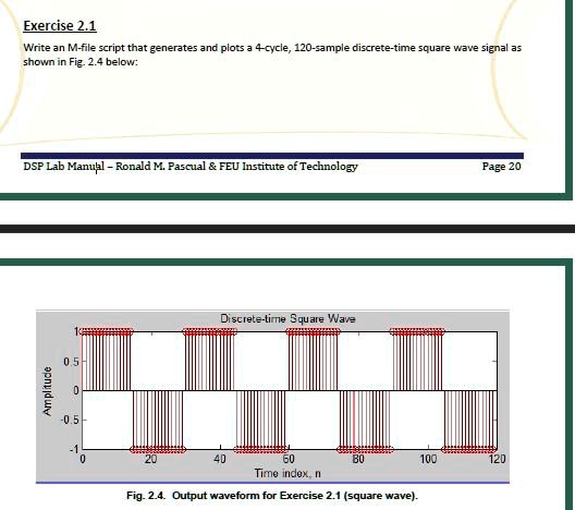 Exercise 2.1 Write an M-file script that generates and plots a 4-cycle ...
