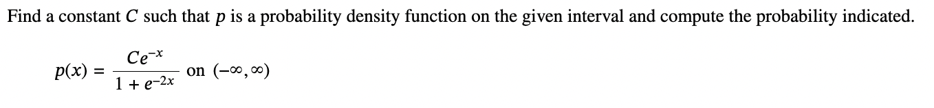 SOLVED: Find a constant C such that p is a probability density function ...