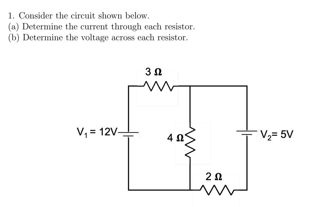 1. Consider the circuit shown below. (a) Determine the current through each resistor. (b ...