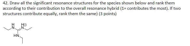 SOLVED: Draw all the significant resonance structures for the species shown below and rank them ...