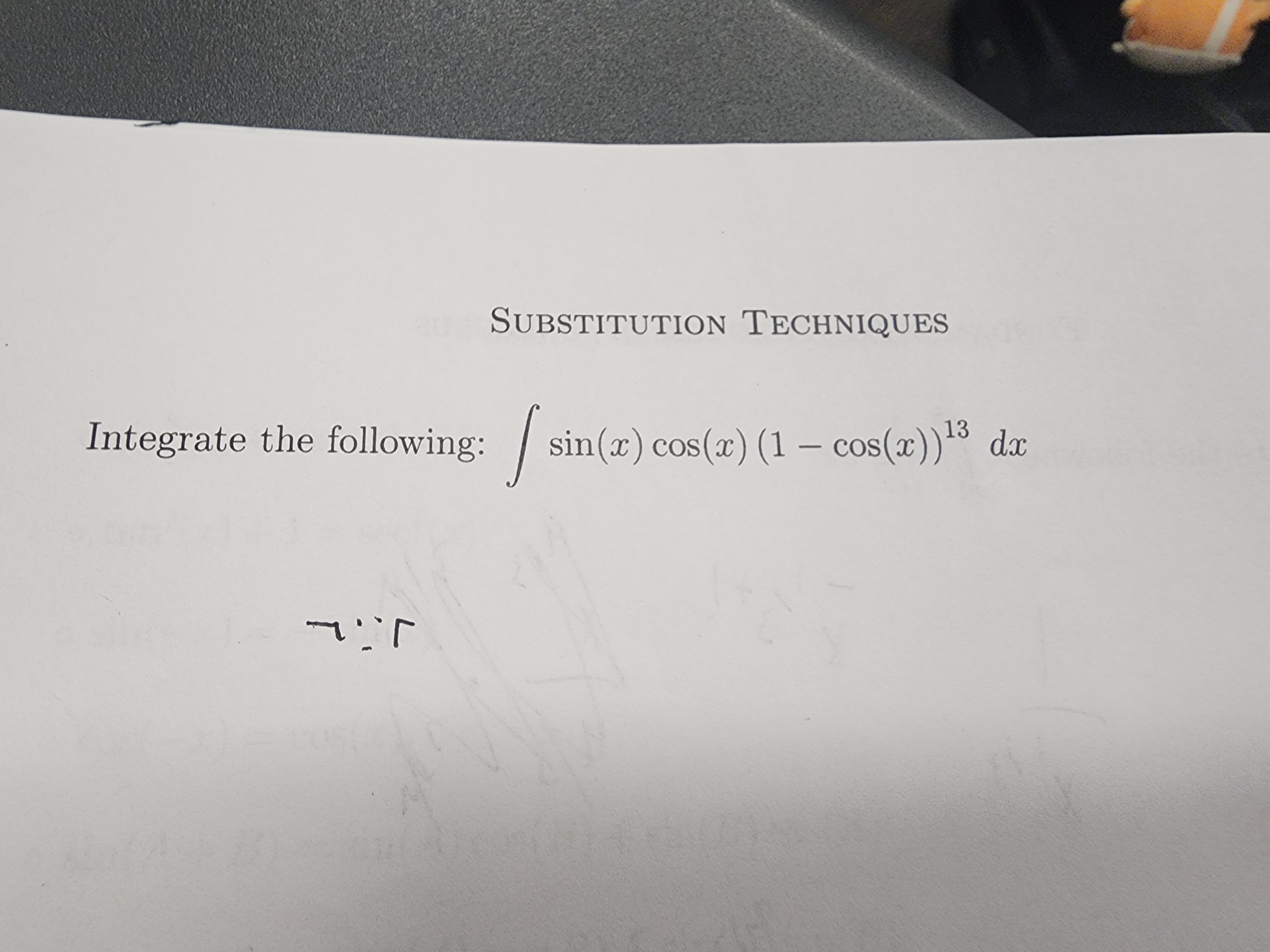 SOLVED: Substitution Techniques Integrate the following: ∫sin (x) cos ... SOLVED: Substitution Techniques Integrate the following: ∫sin (x) cos ...