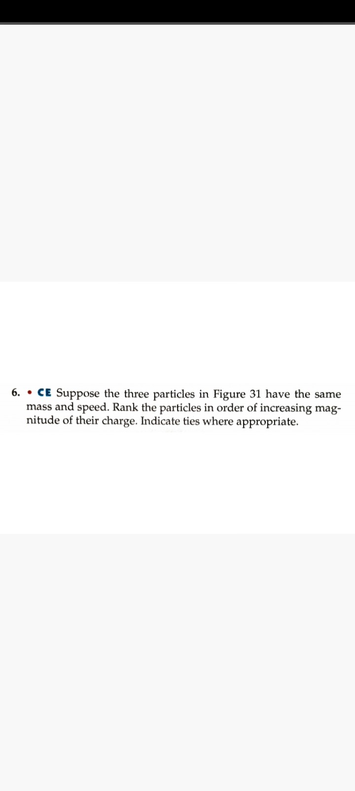 6. - CE Suppose the three particles in Figure 31 have the same mass and ...
