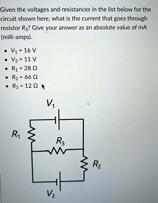 given the voltages and resistances in the list below for the circuit shown here what is the ...