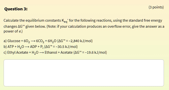 SOLVED:points) Question 3: Calculate the equilibrium constants Keq' for ...