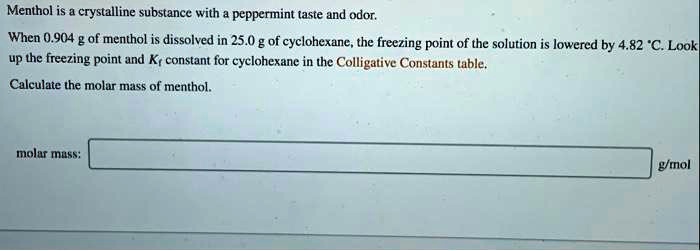 Menthol is a crystalline substance with a peppermint taste and odor ...