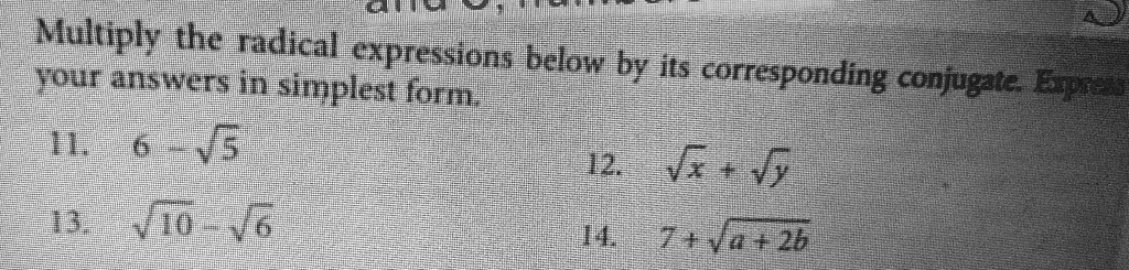 SOLVED: Multiply the Radical expressions below. Your answer in simplest form by its ...