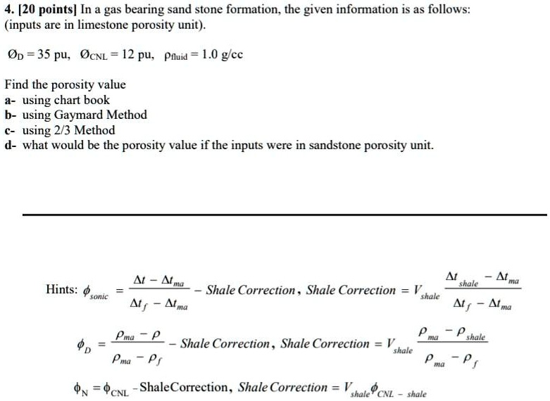 4 20 points in gas bearing sand stone formation the given information ...