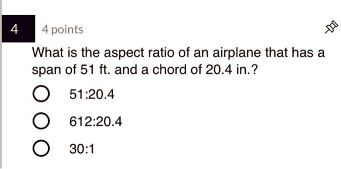 4 points what is the aspect ratio of an airplane that has a span of 51 ...